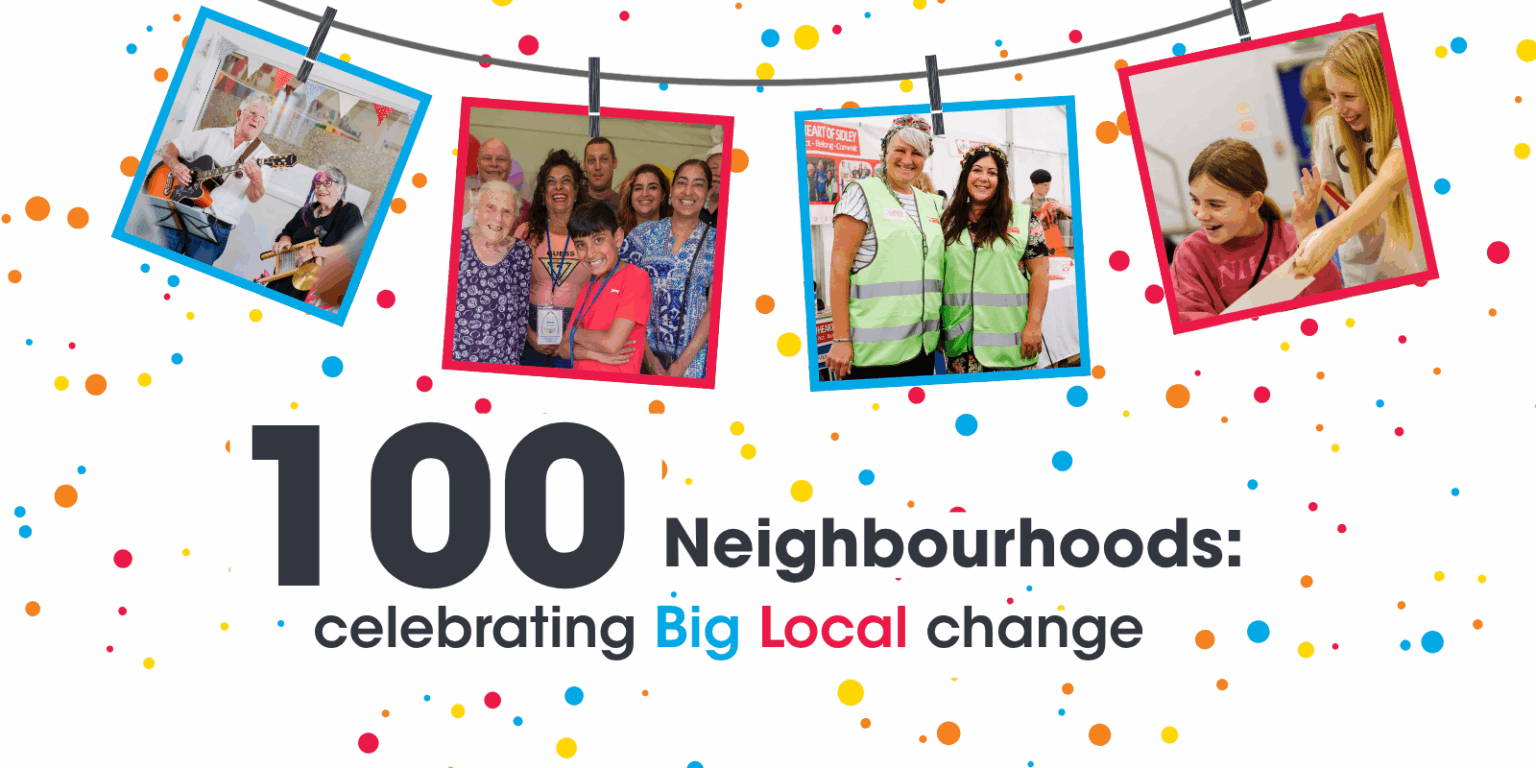 Big Local celebrates 100 areas completing their journey - Local Trust